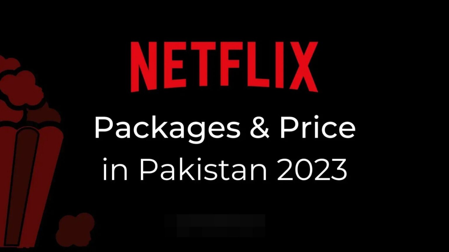 Netflix Subscription Plans in Pakistan 2023: Prices, Packages, and ...