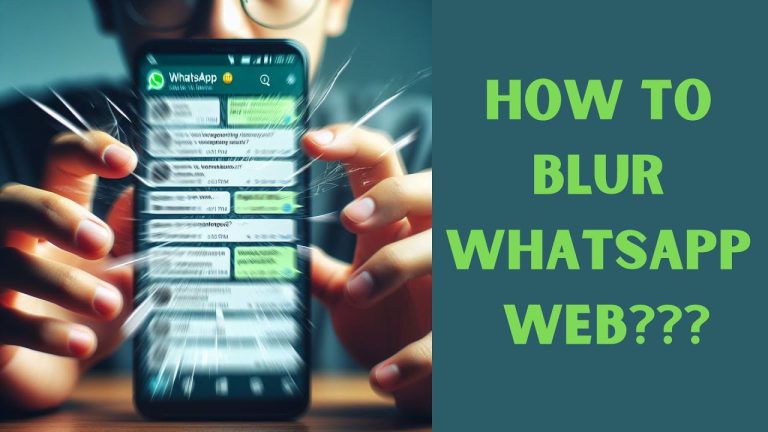 How to Blur WhatsApp Chats: A Complete Guide