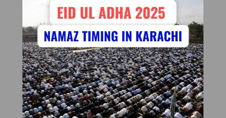 Eid ul Adha 2025 Namaz Timings in Karachi – Mosque-Wise Details for All ...